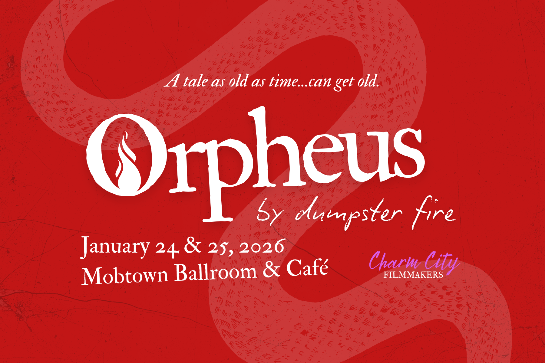 Orpheus By Dumpster Fire | Hosted by Mobtown Ballroom & Café | Culture Fly