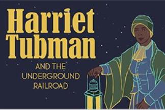 Harriet Tubman & the Underground Railroad | Culture Fly